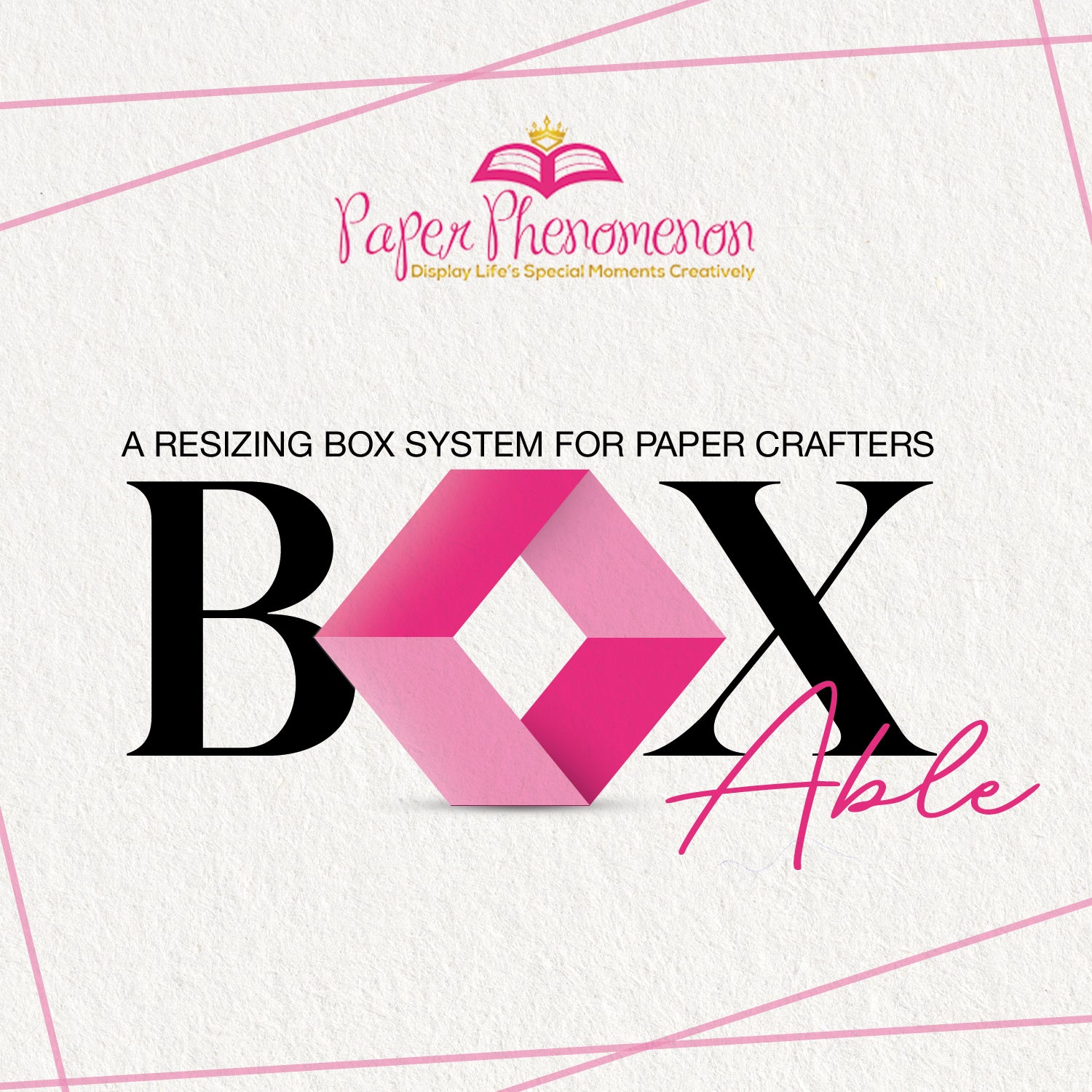 Boxable Workshop - 12 Unique Storage Boxes – Paper Phenomenon